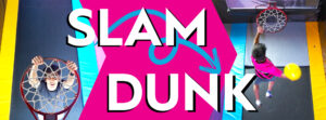 Slam Dunk Trampoline Park - BOUNCE Inc