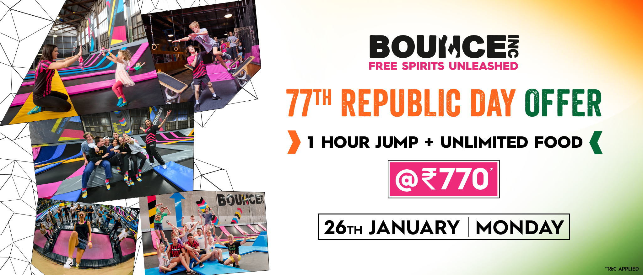 Celebrate Republic Day at BOUNCE - Jump & Feast for ₹770*!